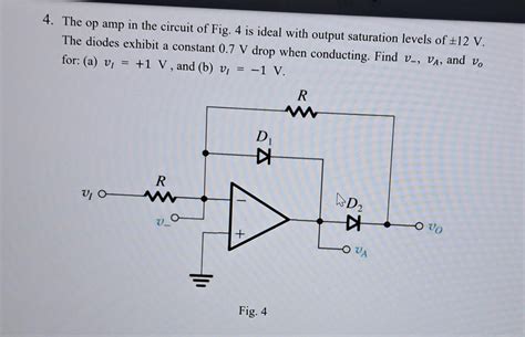 Solved 4 The Op Amp In The Circuit Of Fig 4 Is Ideal With