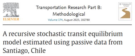 A Recursive Stochastic Transit Equilibrium Model Estimated Using Passive Data From Santiago