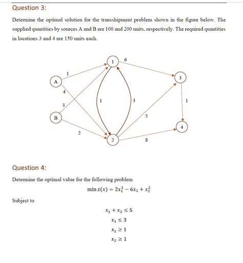 Question 3 Determine The Optimal Solution For The Transshipment Problem