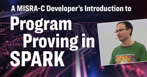 A Misra C Developers Introduction To Program Proving In Adacore