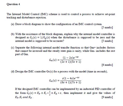 Question 4 The Internal Model Control Imc Scheme Is