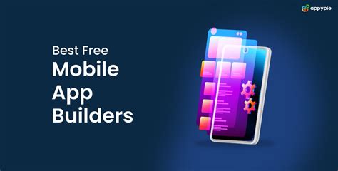 7 Best Free Mobile App Builders In 2025