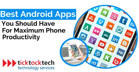 Best Android Apps You Should Have For Maximum Phone Productivity