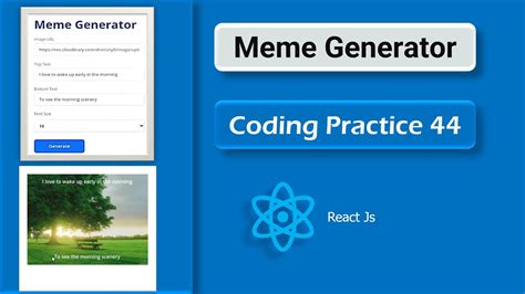 Meme Generator Coding Practice 44 Coding Practice 44 Ccbp Nxtwave In Tech Nanisai Youtube