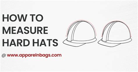 Hard Hat Size Chart And Measurements Guide Apparelnbags