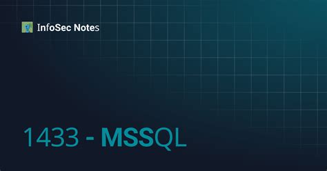 1433 Mssql Infosec Notes