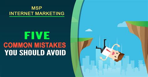 Msp Internet Marketing Five Common Mistakes You Should Avoid Technibble