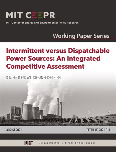 Intermittent Versus Dispatchable Power Sources An Integrated