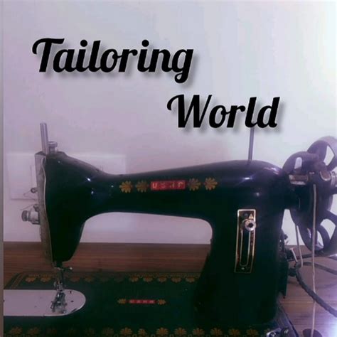 Tailoring World Youtube