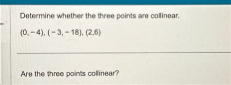 solved determine whether the three points are