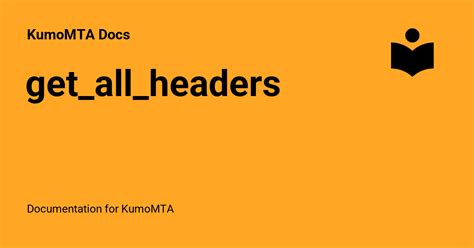 Getallheaders Kumomta Docs