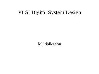 Ppt Low Power Design Of Standard Cell Digital Vlsi Circuits Powerpoint Presentation Id