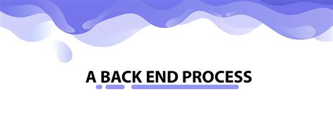 A Back End Process On Behance