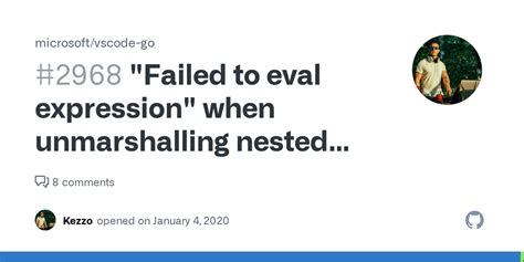Failed To Eval Expression When Unmarshalling Nested Struct With Json Tags · Issue 2968