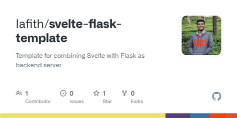 GitHub Lafith Svelte Flask Template Template For Combining Svelte With Flask As Backend Server