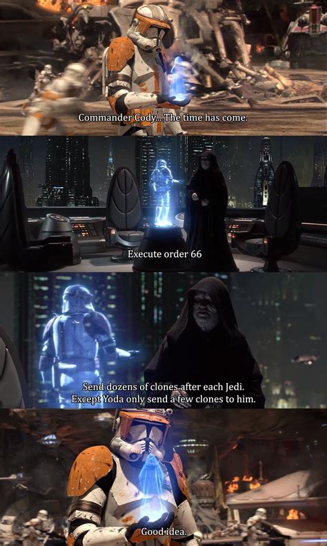 Re Execute Order 66 R PrequelMemes
