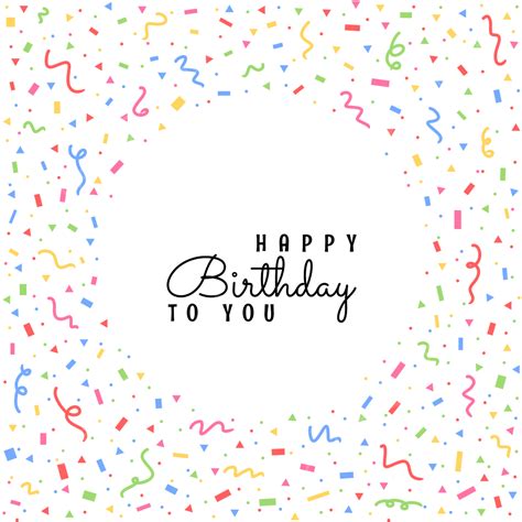 Happy Birthday Confetti Png Picture Happy Birthday With Colorful