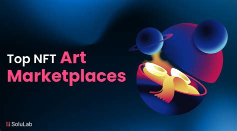 9 Top Nft Art Marketplaces In 2026 Nft Marketplaces