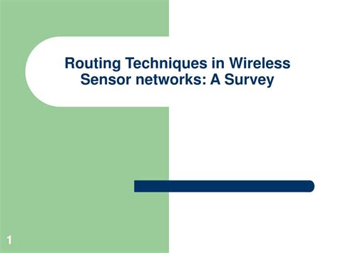 Ppt Routing Techniques In Wireless Sensor Networks A Survey Powerpoint Presentation Id 4251898