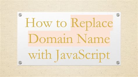 How To Replace Domain Name With Javascript Youtube