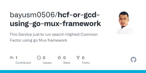 GitHub Bayusm0506 Hcf Or Gcd Using Go Mux Framework This Service