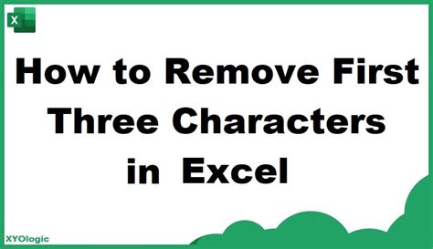 How To Remove First Three Characters In Excel Fast And Easy
