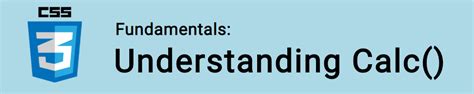 css fundamentals calc in this tutorial we re going to learn… by timothy robards itnext