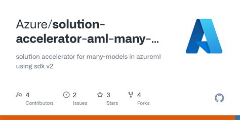 Github Azuresolution Accelerator Aml Many Models V2 Solution Accelerator For Many Models In