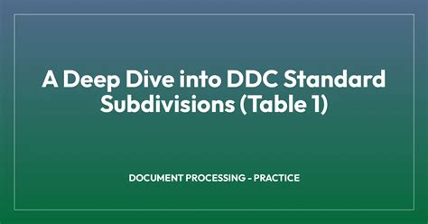A Deep Dive Into Ddc Standard Subdivisions Table 1 Lis Library