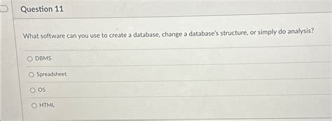Solved Question 11what Software Can You Use To Create A