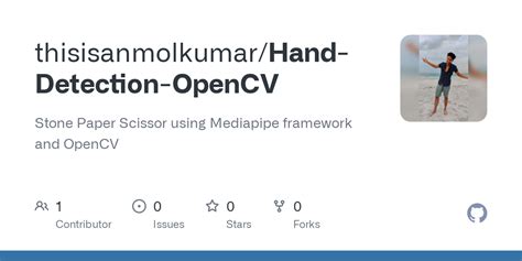 GitHub Thisisanmolkumar Hand Detection OpenCV Stone Paper Scissor Using Mediapipe Framework
