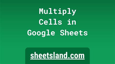 Multiply Cells In Google Sheets Tips And Tricks