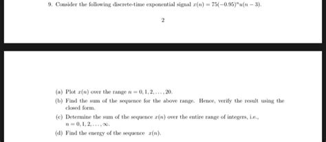 Solved 9 Consider The Following Discrete Time Exponential Chegg Com