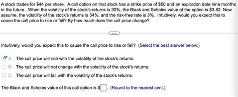Solved A Stock Trades For Per Share A Call Option On Chegg Com