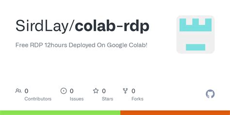 GitHub SirdLay Colab Rdp Free RDP 12hours Deployed On Google Colab