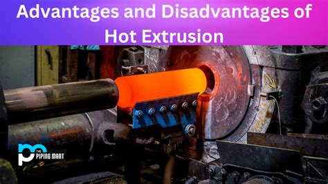 Hot Extrusion Process At Jamie Cartwright Blog