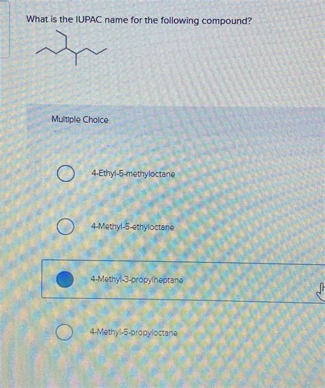 Answered What Is The Iupac Name For The… Bartleby