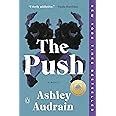 The Push A Novel Audrain Ashley 9781984881687 Books