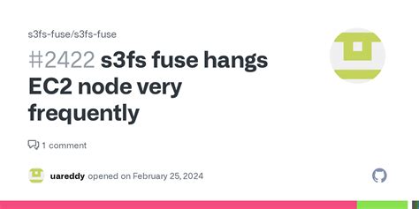 S3fs Fuse Hangs EC2 Node Very Frequently Issue 2422 S3fs Fuse S3fs