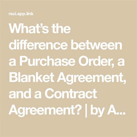 Whats The Difference Between A Purchase Order A Blanket Agreement