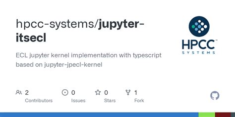 github hpcc systems jupyter itsecl ecl jupyter kernel implementation with typescript based on