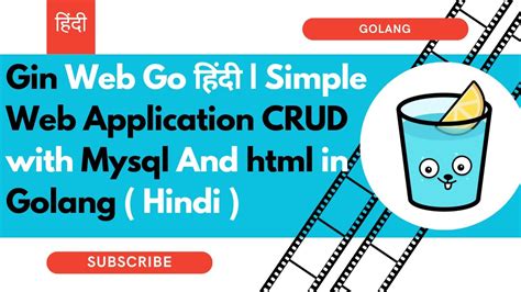Gin Web Go हिंदी Simple Gin Web Application Crud With Mysql And Html