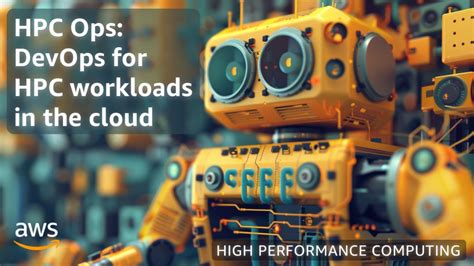 Rodrigo Prado On Linkedin Hpc Ops Devops For Hpc Workloads In The Cloud Amazon Web Services