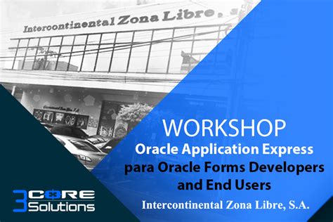 Workshop Oracle Application Express Intercontinental Zona Libre Sa Diseño Web Desarrollo