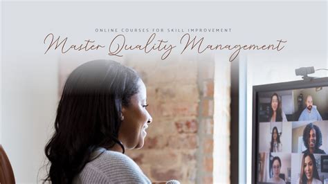 What To Do If You Want To Improve Your Quality Management Skills Through Online Courses