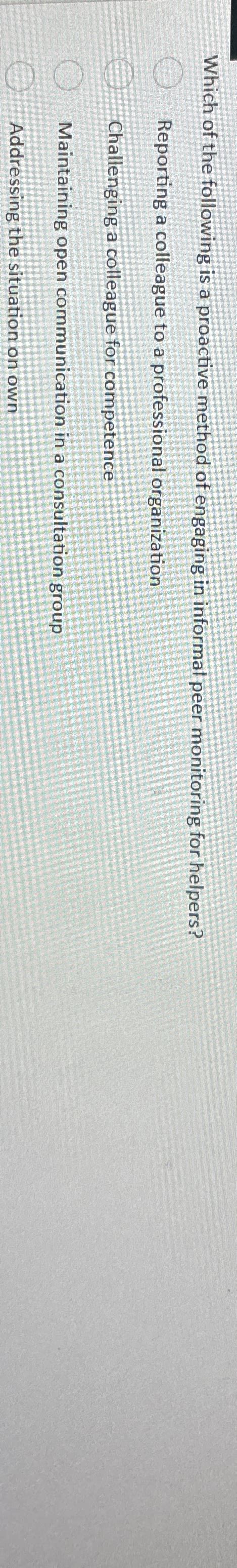 Solved Which Of The Following Is A Proactive Method Of