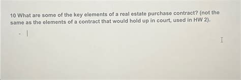 solved 10 ﻿what are some of the key elements of a real