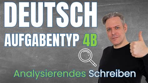 Aufgabentyp 4b Deutsch Analyisierendes Schreiben Youtube