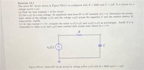 Solved Exercise 12 1 The Series RC Circuit Shown In Figure Chegg Com
