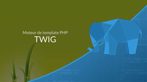 Tutoriel Php Moteur De Template Twig Rjournalduhacker